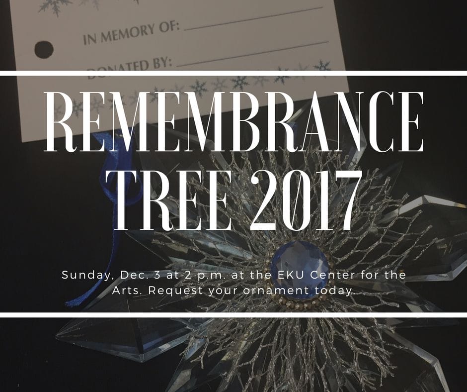Remembrance Tree Dec. 3 @ EKU - Hospice Care Plus
